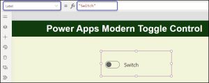 Power Apps Modern Toggle Control - How to Use